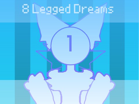 ~8 Legged Dreams~ [Meme Template]