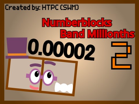 Numberblocks Band Millionths 2