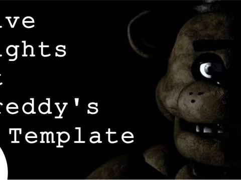 Fnaf Template