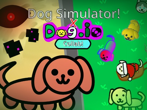 Dog Simulator! [DOG.IO COLLAB]