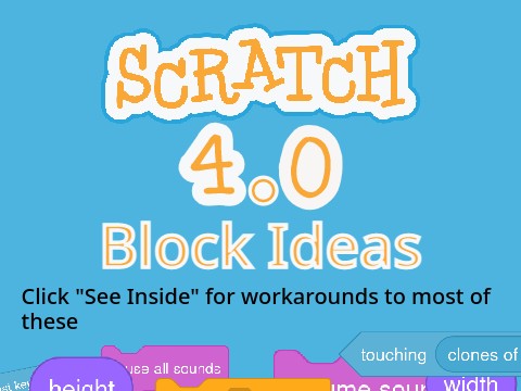 Workarounds to Scratch Block Ideas