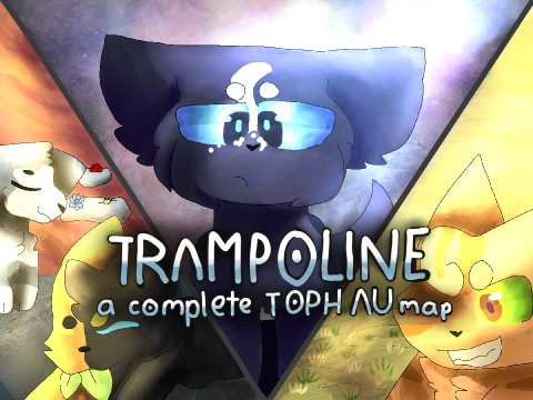 Trampoline - completed ToPH AU MAP