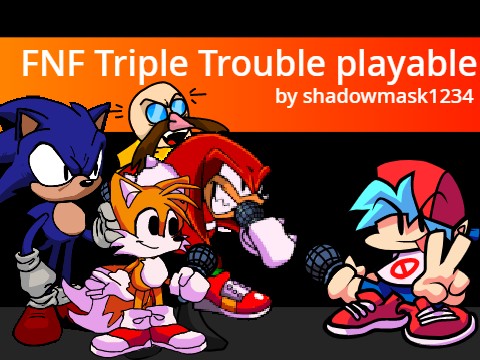 FNF ∆Triple Trouble∇ playable