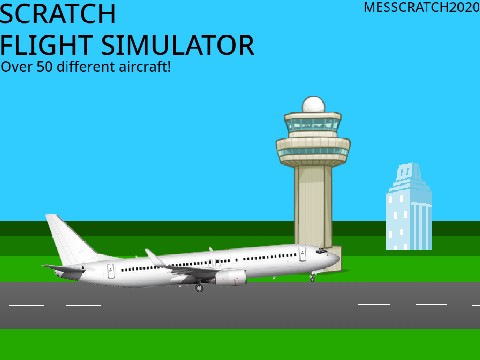 Scratch Flight Simulator v. 1.5 | #games #all
