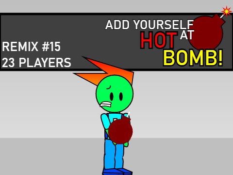 AY in Hot Bomb [ Remix #15 | 23 Players ]
