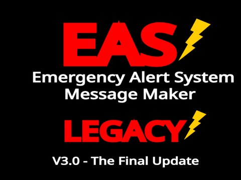 Emergency Alert System Message Maker (LEGACY) Ver 3.0