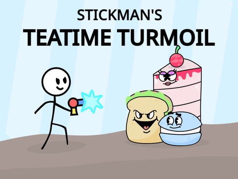 Stickman's Teatime Turmoil!