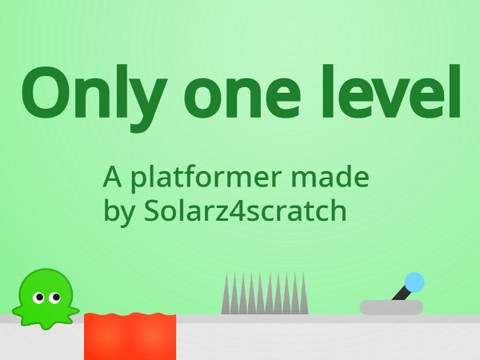 || Only one level || - a platformer