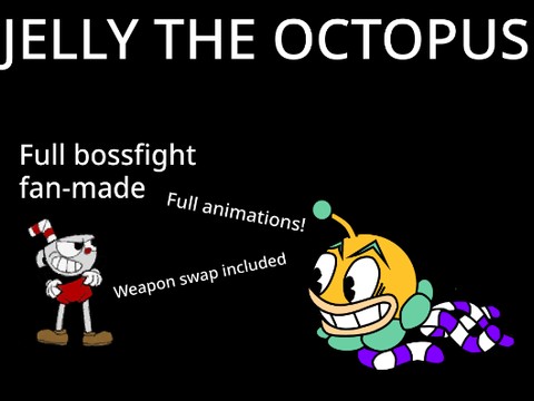Cuphead in Jelly the Octopus