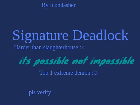 Signature deadlock