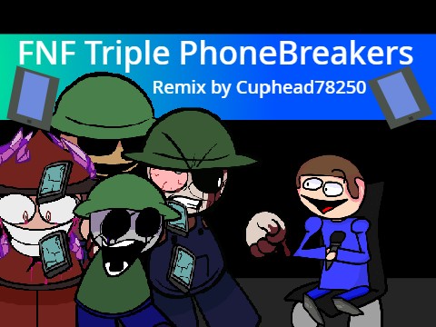 FNF ∆Triple PhoneBreakers∇ Playable