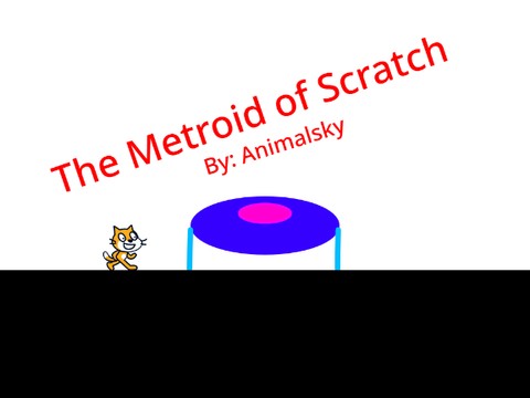 The Metroid of Scratch