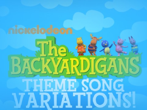 (UPDATE!) The Backyardigans Theme Song Variations! (REDUX)