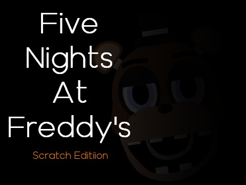 five nights at freddys scratch edition