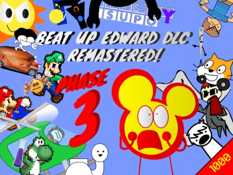 Beat up Edward DLC Remastered (New buttons)