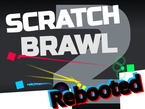 Scratch Brawl 2 Rebooted