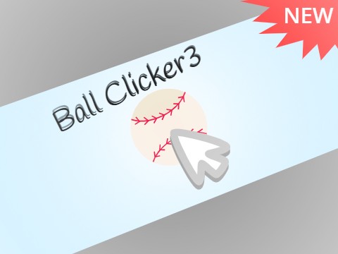 Ball clicker3!