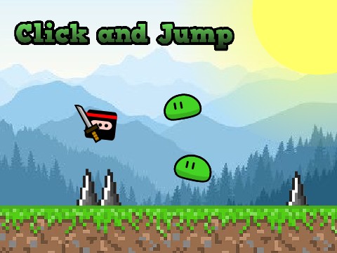 Click and Jump [ A Platformer ]