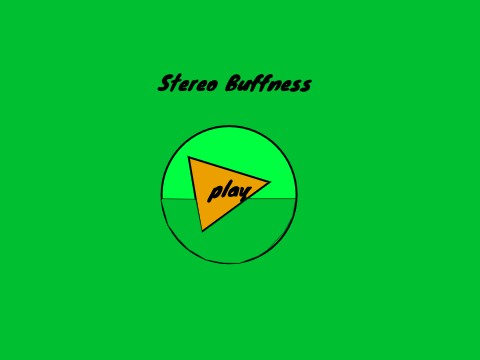 STEREO BUFFNESS