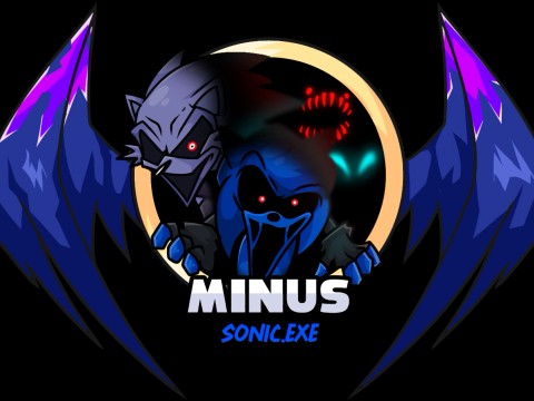 Sonic EXE FnF Minus Edition :D:D:D:D