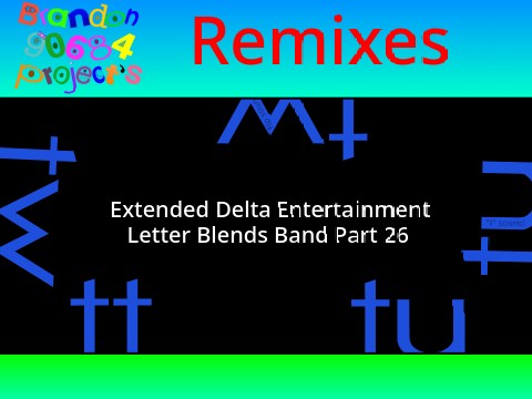 Extended Delta Entertainment Letter Blends Band Part 26