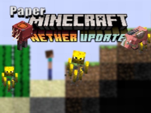[OLD PROJECT] Paper Minecraft Nether Update