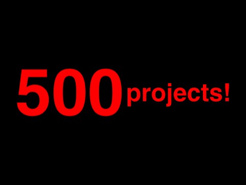 500 Projects