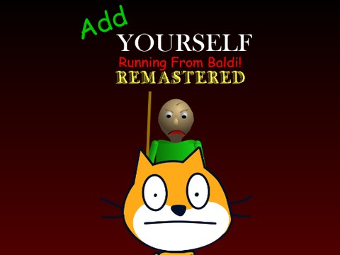 Add yourself running from Baldi Remastered!