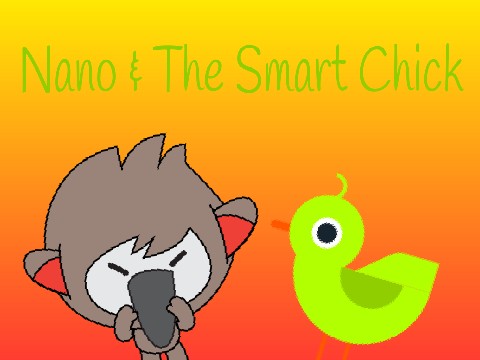 Nano & The Smart Chick