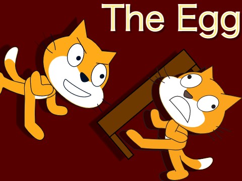 the scratch 3.0 show: the egg but 2.0 is less scary (alternate ending)
