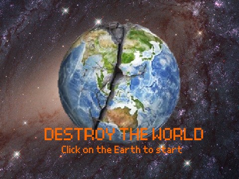 Destroy the World