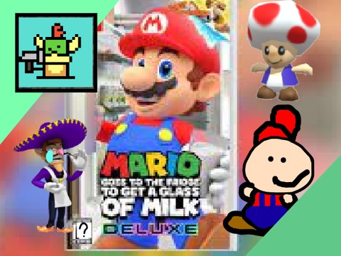 Mario Goes To The Fridge To Get A Glass Of Milk Deluxe