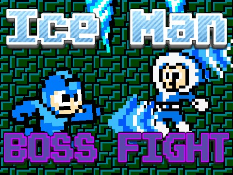 Mega Man VS. Ice Man (Mega Man Boss Battles #3)