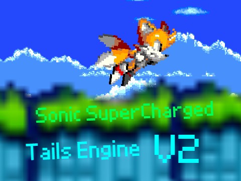 Sonic SuperCharged Tails Engine V2 Hill Top