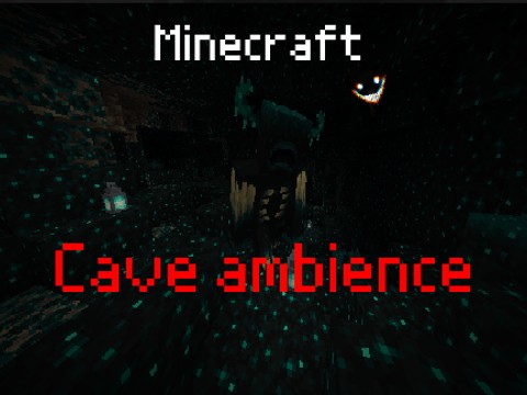 Minecraft Cave ambience