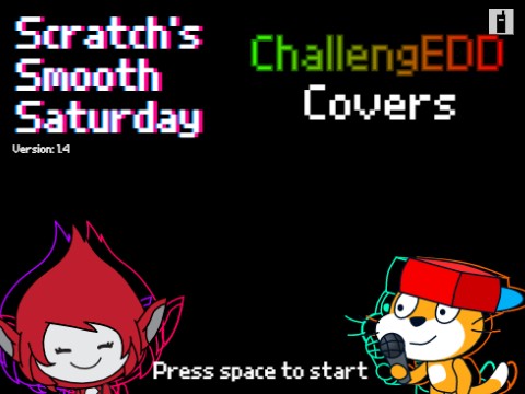 Scratch's Smooth Saturday ChallengEDD Covers