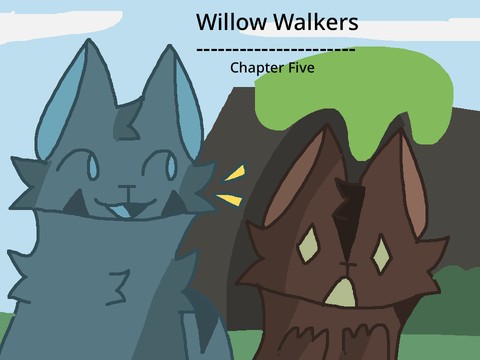 Willow Walkers - Chapter Five
