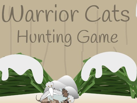 Warrior Cats Hunting Game ☆°