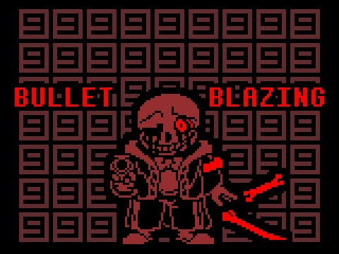BULLET BLAZING