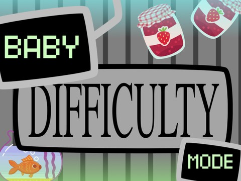 Baby Difficulty Mode