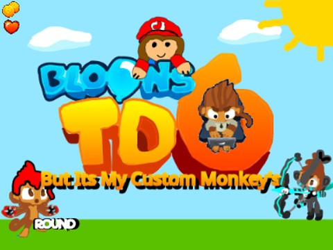 BTD6 But It's My Custom Monkeys Re-Popped! (Benjamin?)