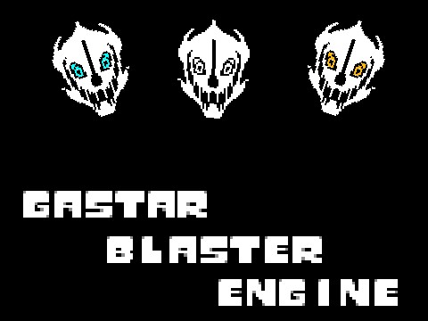 gaster blaster engine