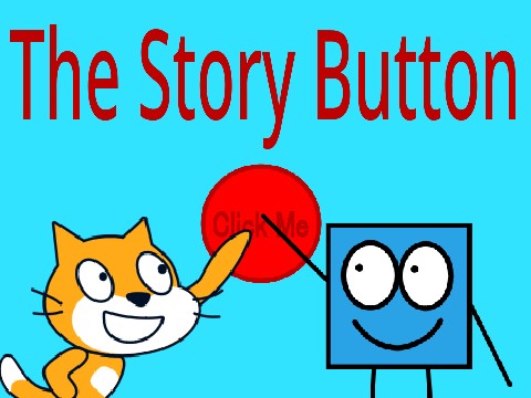 The Story Button but its weird