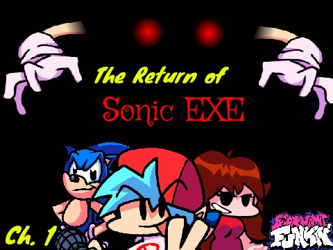FNF - The Return of Sonic exe Ch. 1