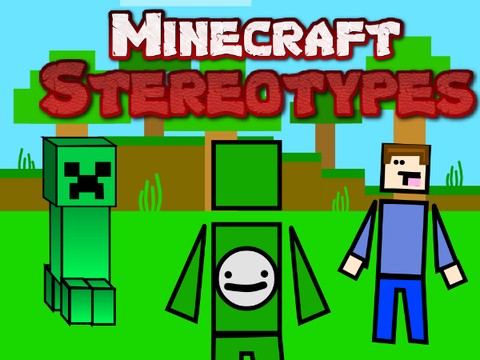Minecraft Stereotypes