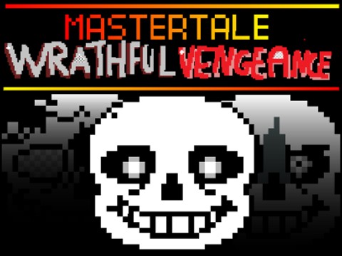 [ Mastertale ] Wrathful Vengeance UST {V3}