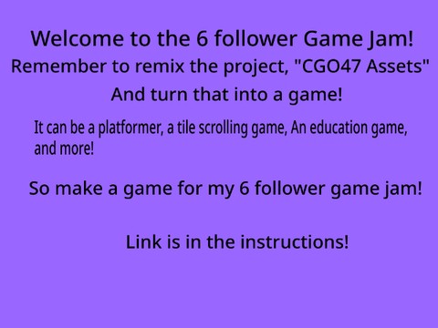 6 Follower Game Jam