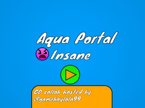 Aqua Portal Part 2 (Geometry Dash Mega-collab)