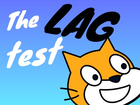 The Laginator (LAG TEST)