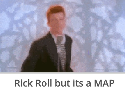 Never Gonna Give You Up MAP - 300 follower special Rick Roll